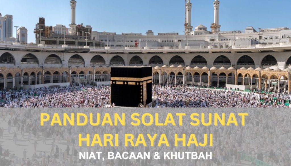 Solat Hari Raya: Panduan Lengkap Aidilfitri & Aidiladha (Niat & Cara ...