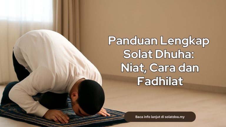 Solat Dhuha: Panduan Lengkap Niat, Cara & Doa (Rumi) - Solat & Doa